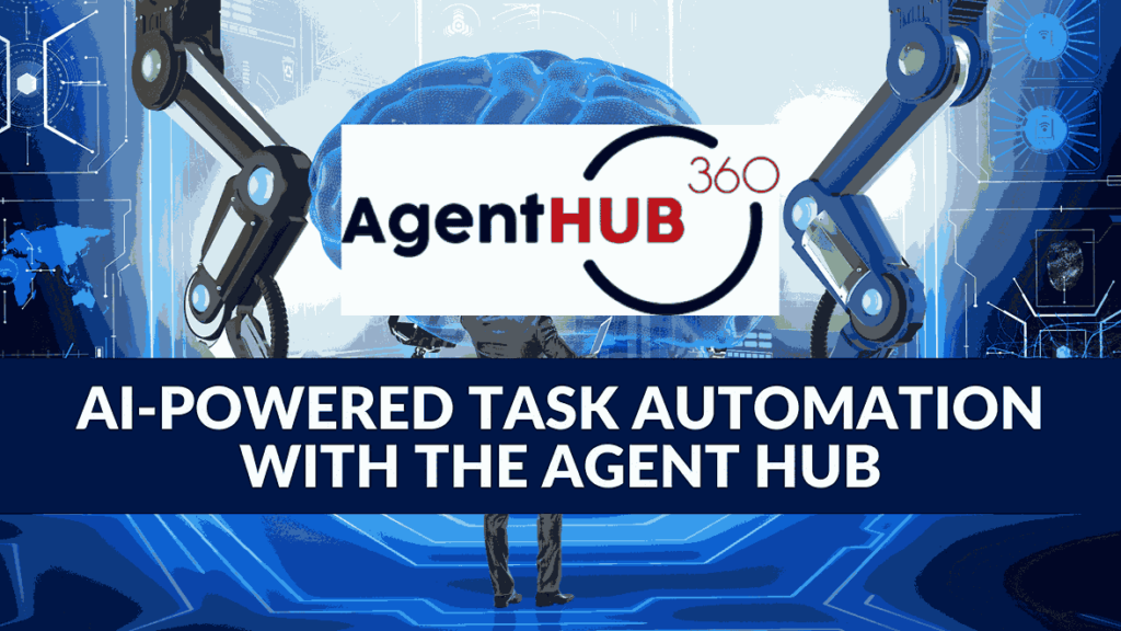 AI-Powered Task Automation with The Agent Hub - Subscribed.FYI