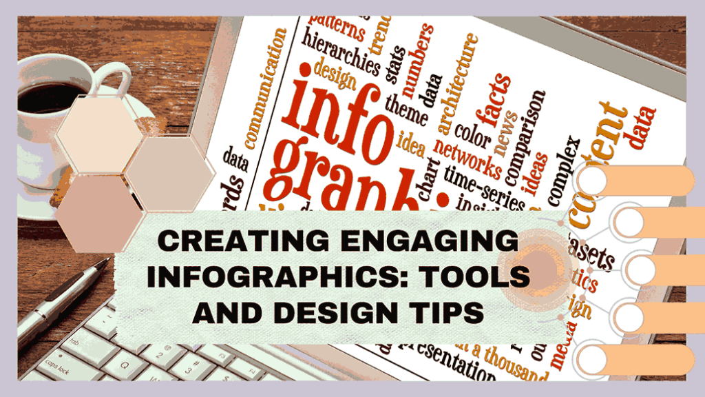 Creating engaging infographics: Tools and design tips - Subscribed.FYI