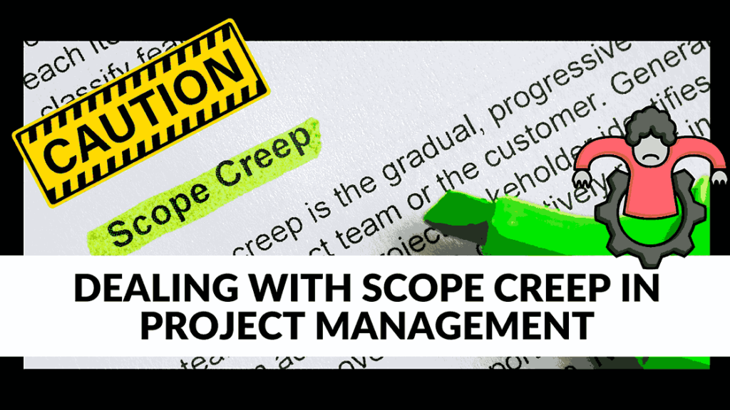 Dealing with scope creep in project management - Subscribed.FYI