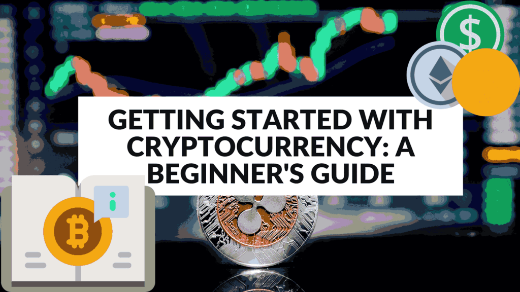 Getting Started with Cryptocurrency: A Beginner's Guide - Subscribed.FYI