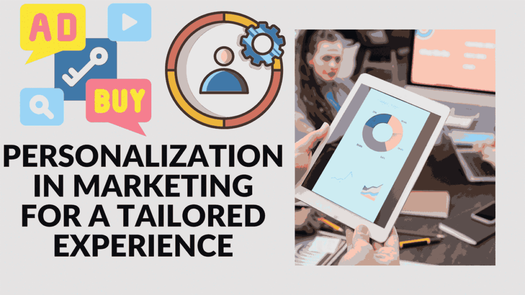 Personalization in marketing for a tailored experience - Subscribed.FYI