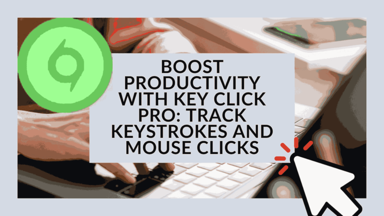 Boost Productivity With Key Click Pro Track Keystrokes And Mouse