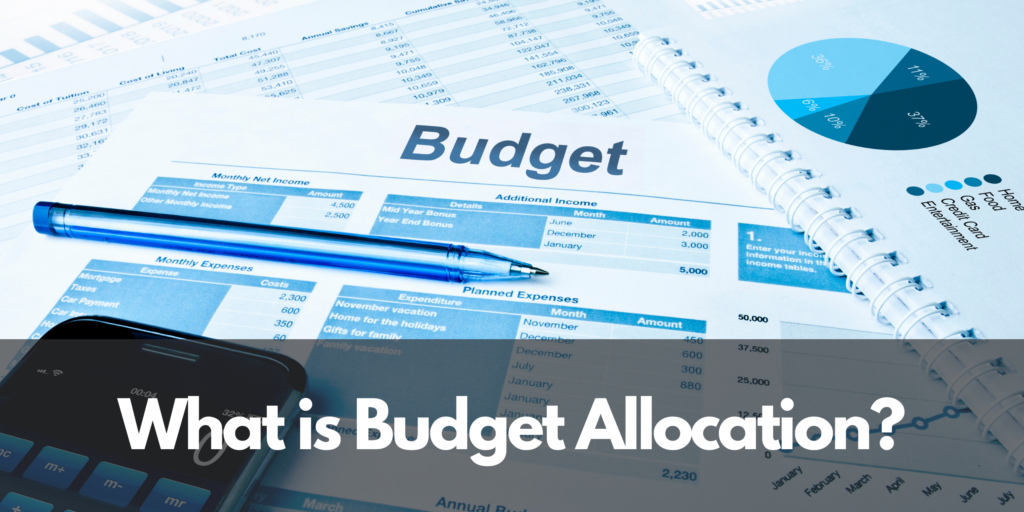 What is budget allocation? - Subscribed.FYI