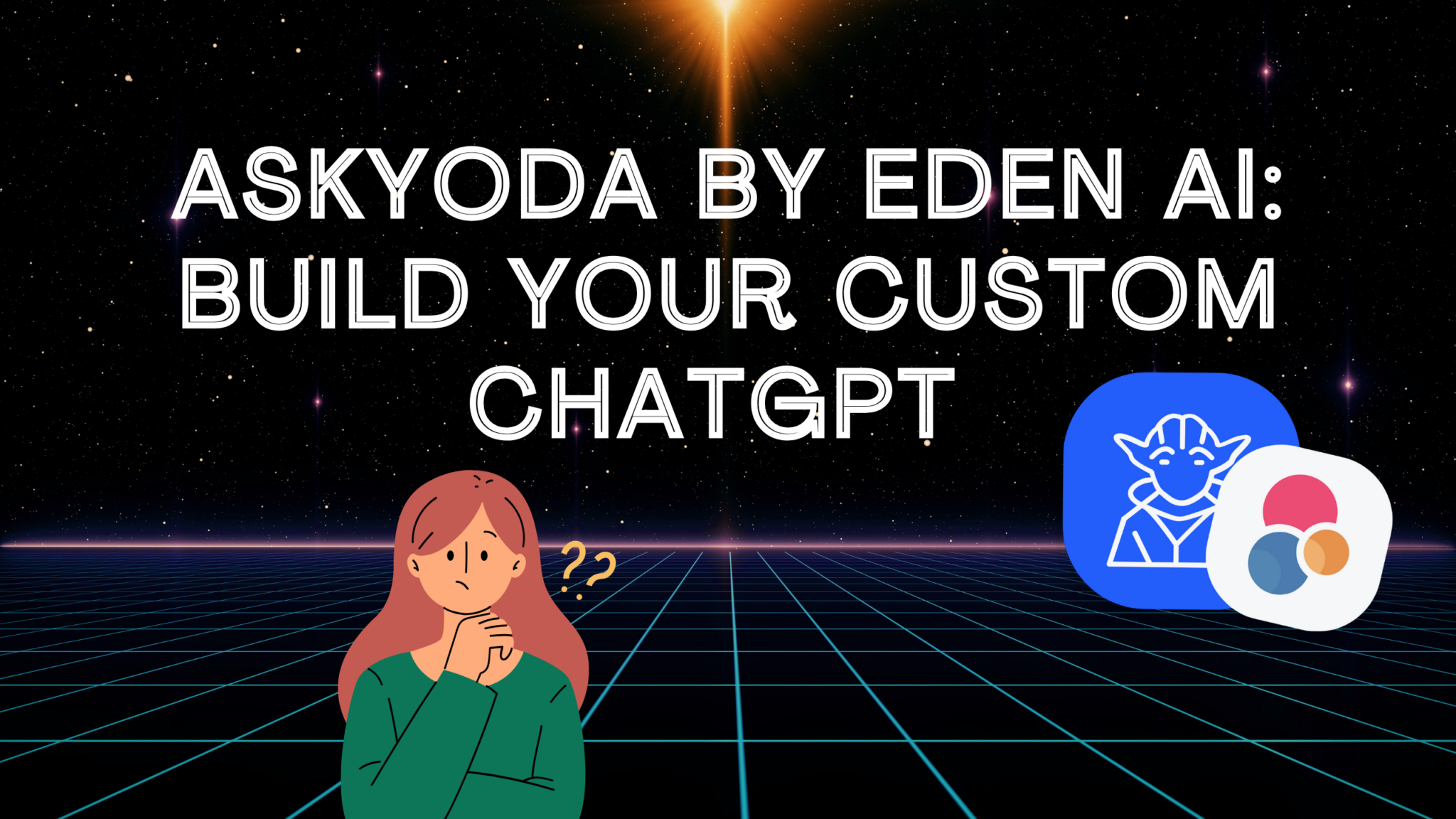 AskYoda by Eden AI: Build Your Custom ChatGPT with OpenAI, Cohere, Google Cloud, and More ...