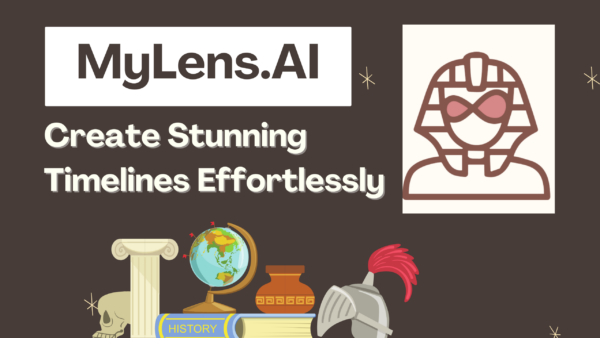 Create Stunning Timelines Effortlessly: MyLens.AI, Your Free AI ...