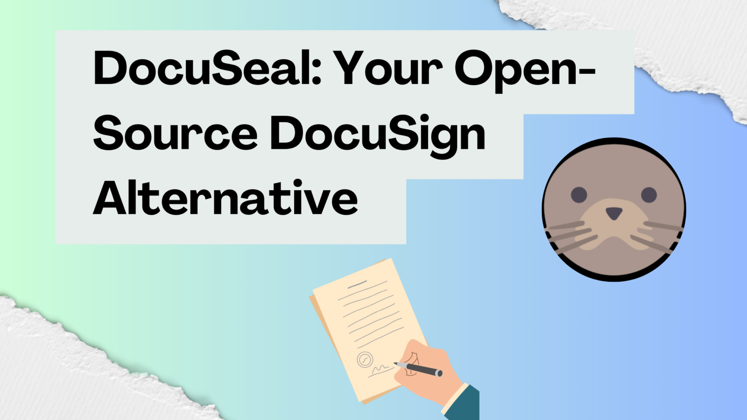 DocuSeal: Your Open-Source DocuSign Alternative for Free, Unlimited ...