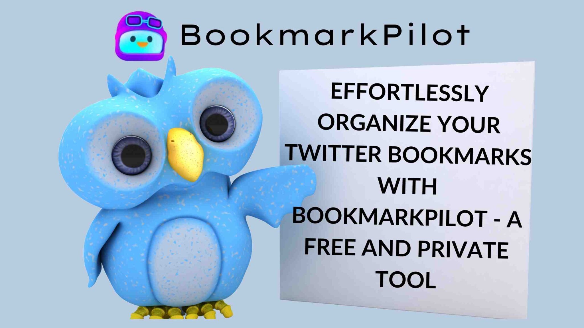 Effortlessly Organize Your Twitter Bookmarks with BookmarkPilot - A ...