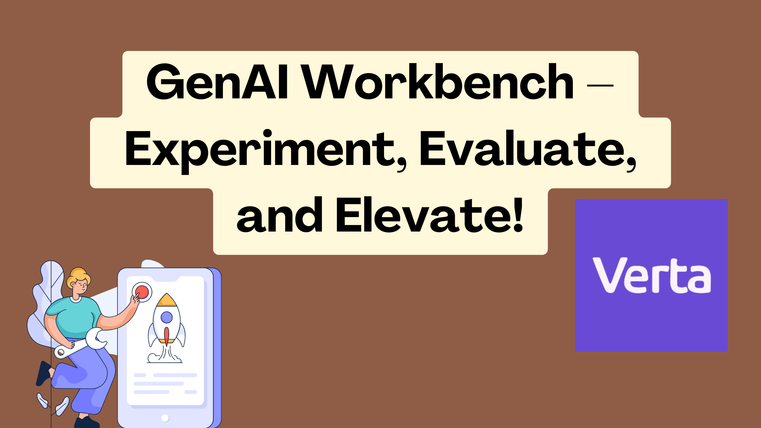 GenAI Made Easy: Launch Your App in Minutes with Verta AI Workbench ...
