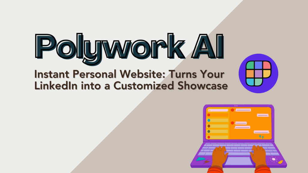 Instant Personal Website: Polywork AI Turns Your LinkedIn into a Customized Showcase ...