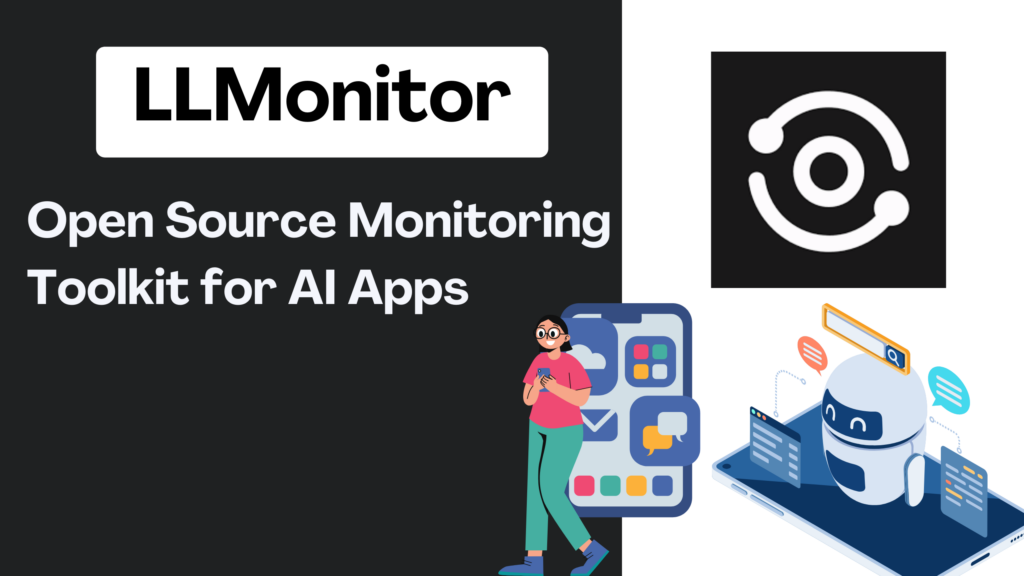 LLMonitor: Open Source Monitoring Toolkit for AI Apps - Subscribed.FYI