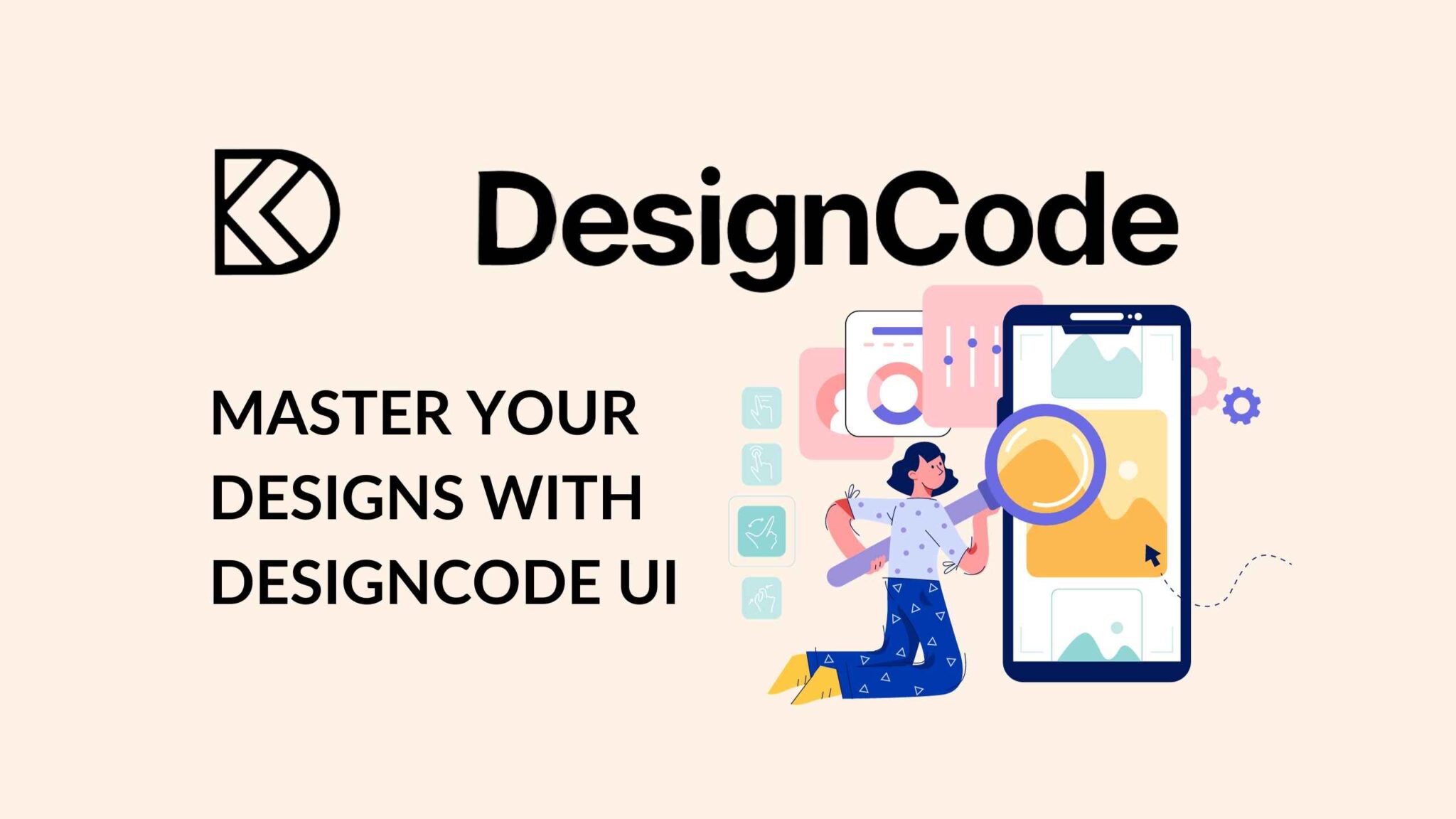 Master Your Designs with DesignCode UI: Explore 300+ Customizable Figma and Framer Components ...