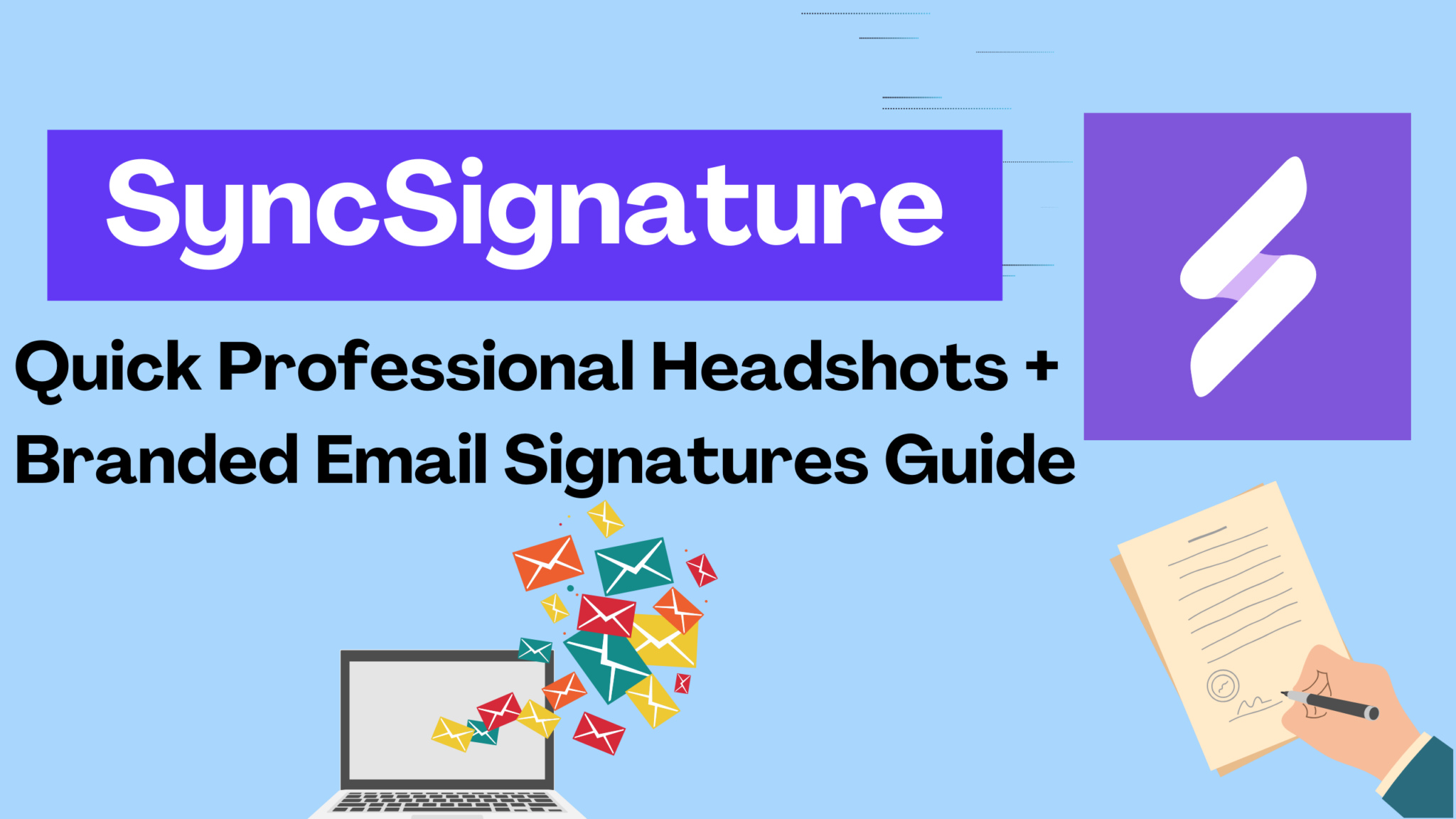SyncSignature: Quick Professional Headshots + Branded Email Signatures Guide - Subscribed.FYI