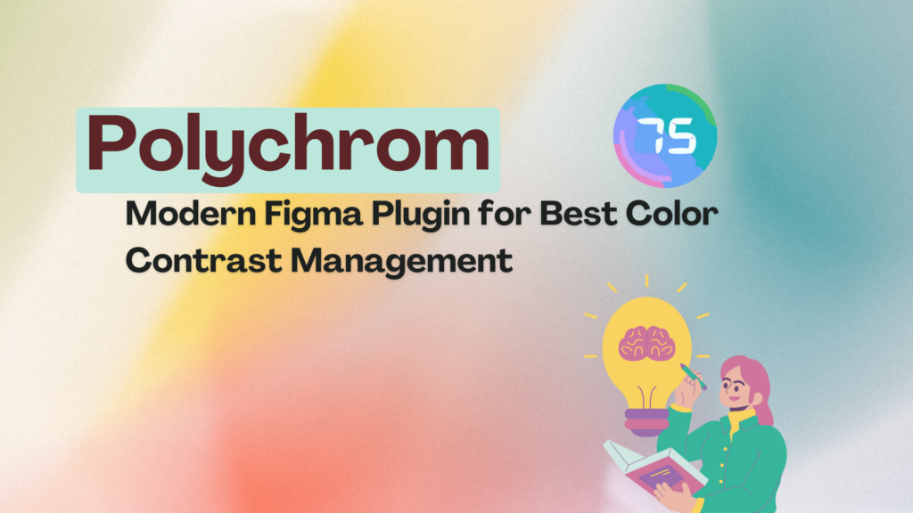 Polychrom: Modern Figma Plugin for Best Color Contrast Management ...