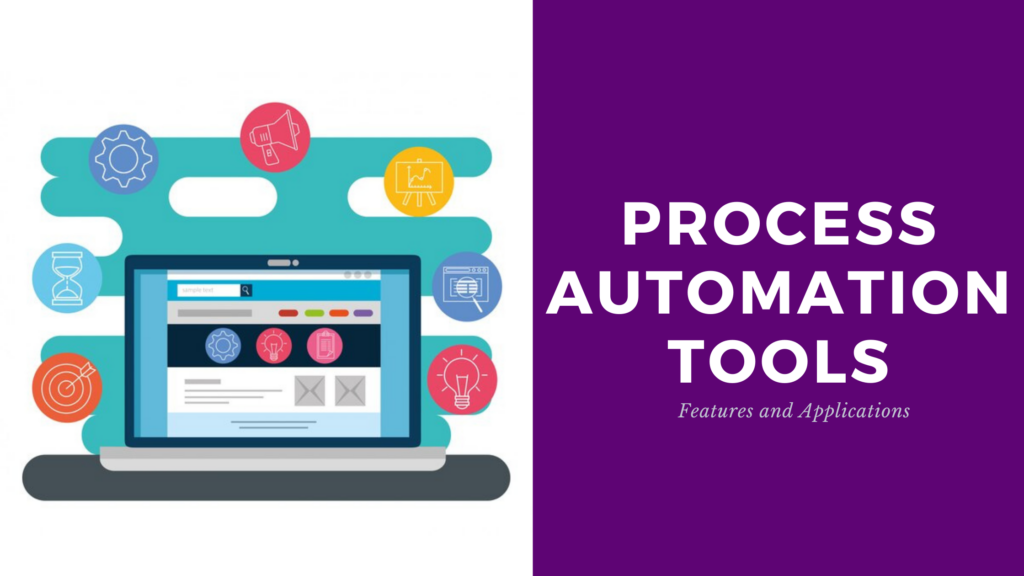 Process Automation Tools: Features and Applications - Subscribed.FYI