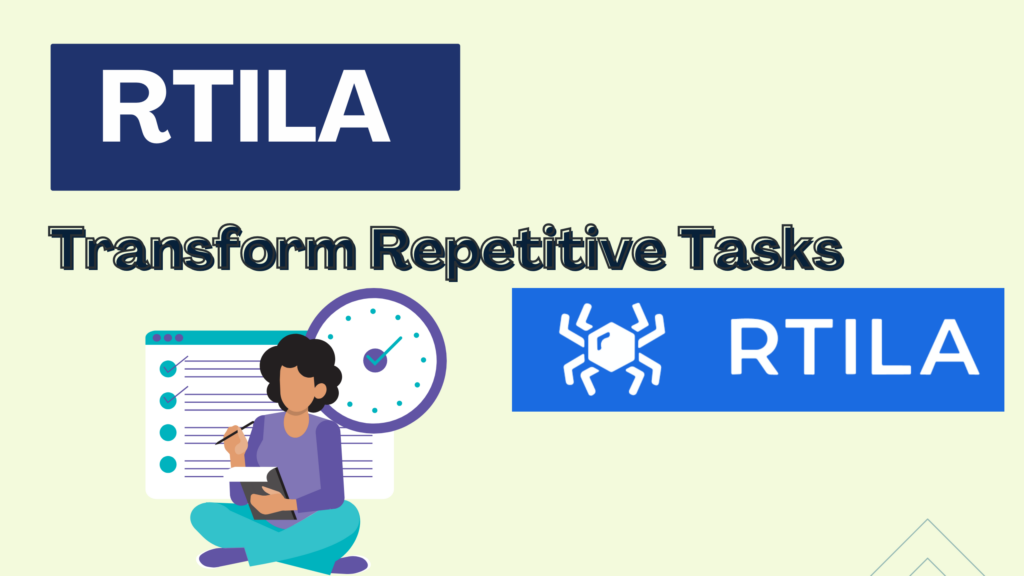 RTILA Studio: Transform Repetitive Tasks with Powerful Automation ...