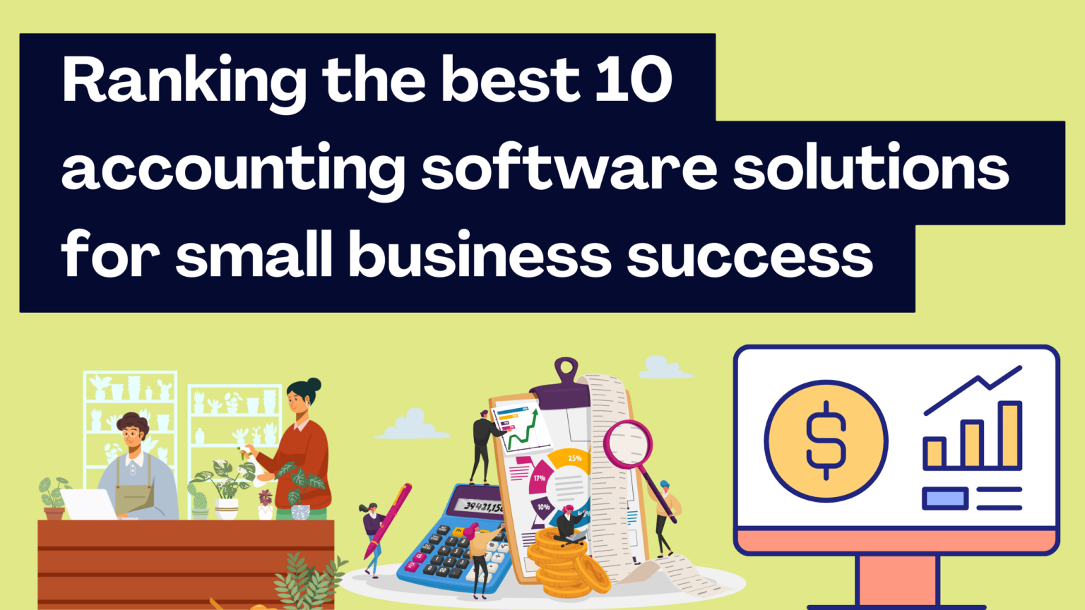 Ranking the best 10 accounting software solutions for small business ...