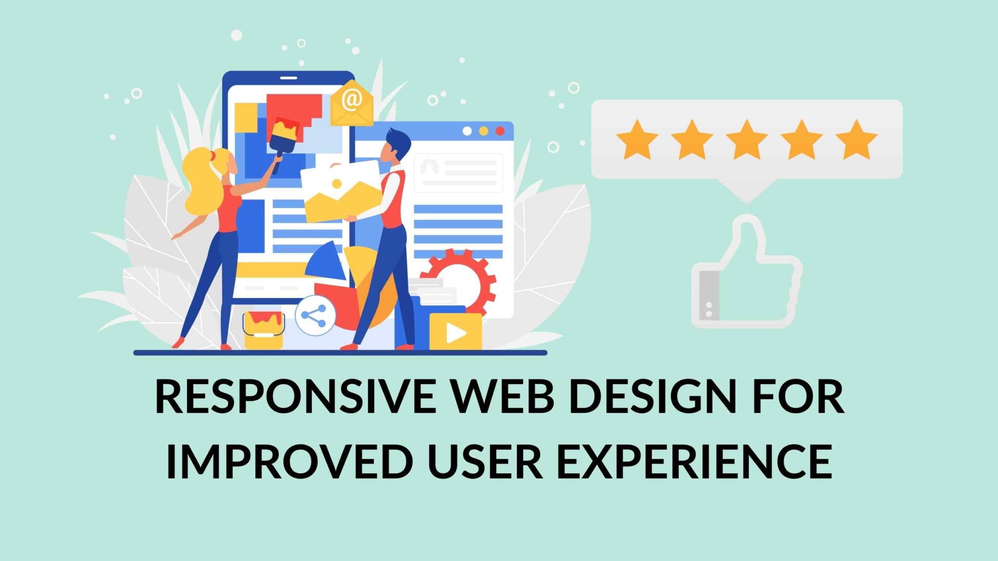 Responsive Web Design for Improved User Experience - Subscribed.FYI