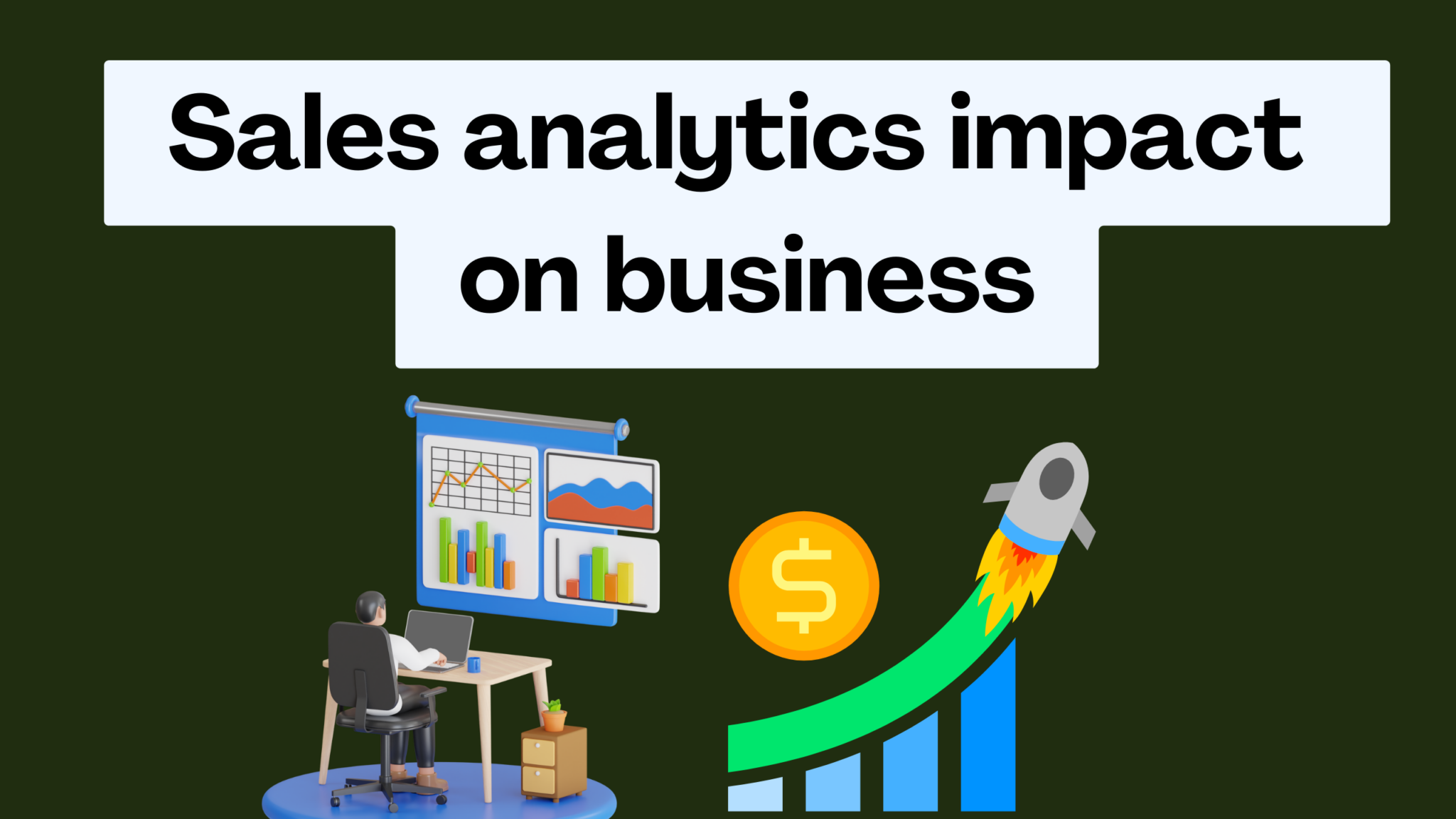 Sales analytics impact on business - Subscribed.FYI