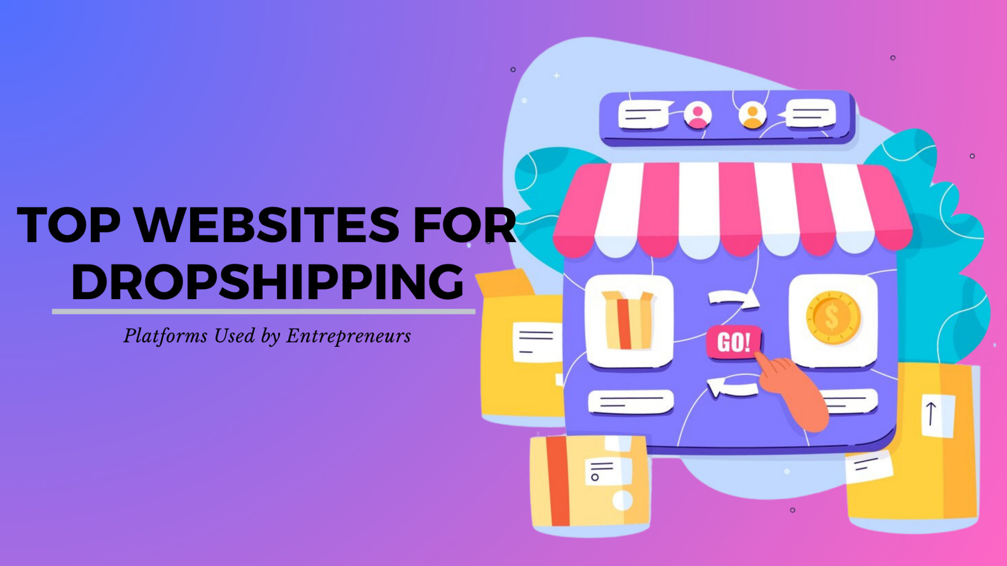 Top Websites for Dropshipping: Platforms Used by Entrepreneurs ...