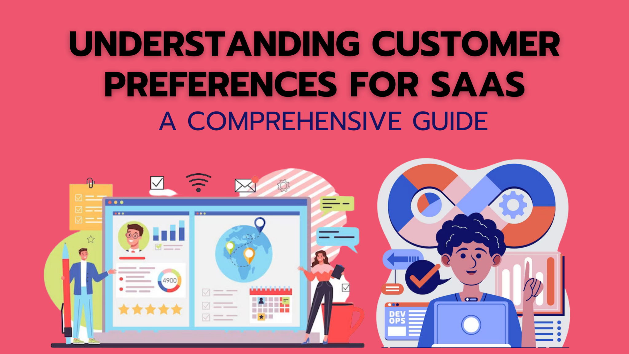 Understanding Customer Preferences for SaaS: A Comprehensive Guide - Subscribed.FYI