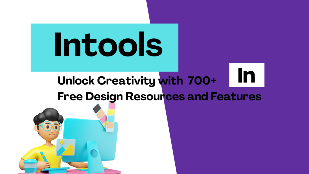 Unlock Creativity with Intools: 700+ Free Design Resources and Features ...