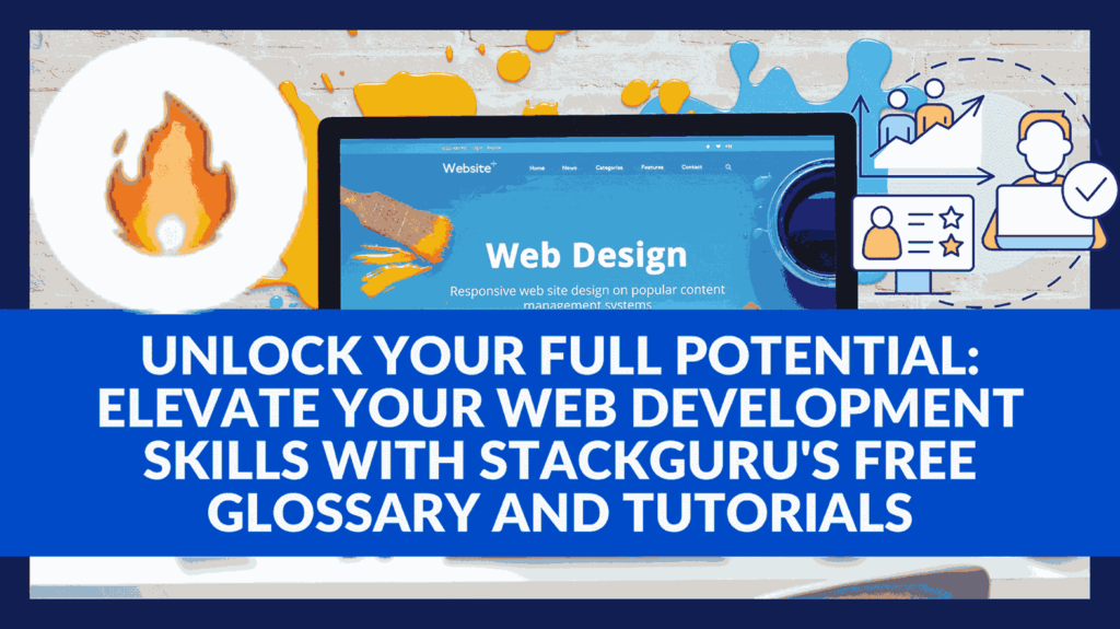 Unlock Your Full Potential: Elevate Your Web Development Skills with ...