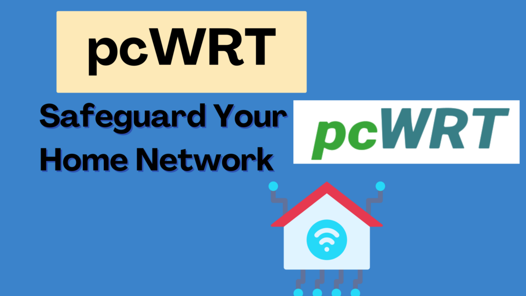 pcWRT Secure WiFi Router: Safeguard Your Home Network - Subscribed.FYI pcWRT Secure WiFi Router: Safeguard Your Home Network - Subscribed.FYI
