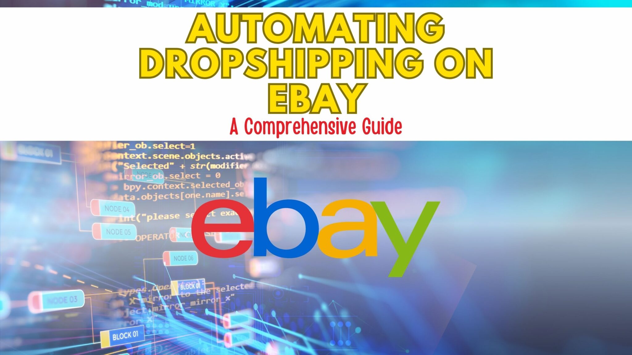 Automating Dropshipping On Ebay A Comprehensive Guide Subscribed Fyi
