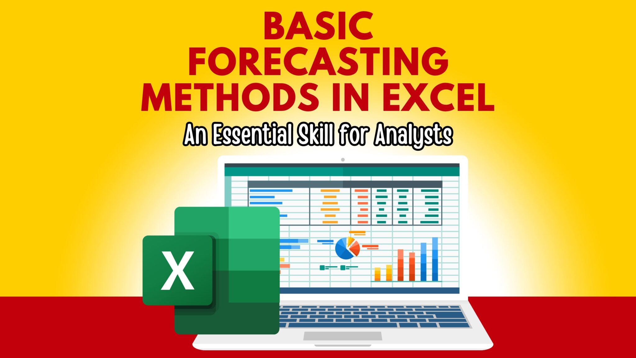 Basic Forecasting Methods in Excel: An Essential Skill for Analysts ...
