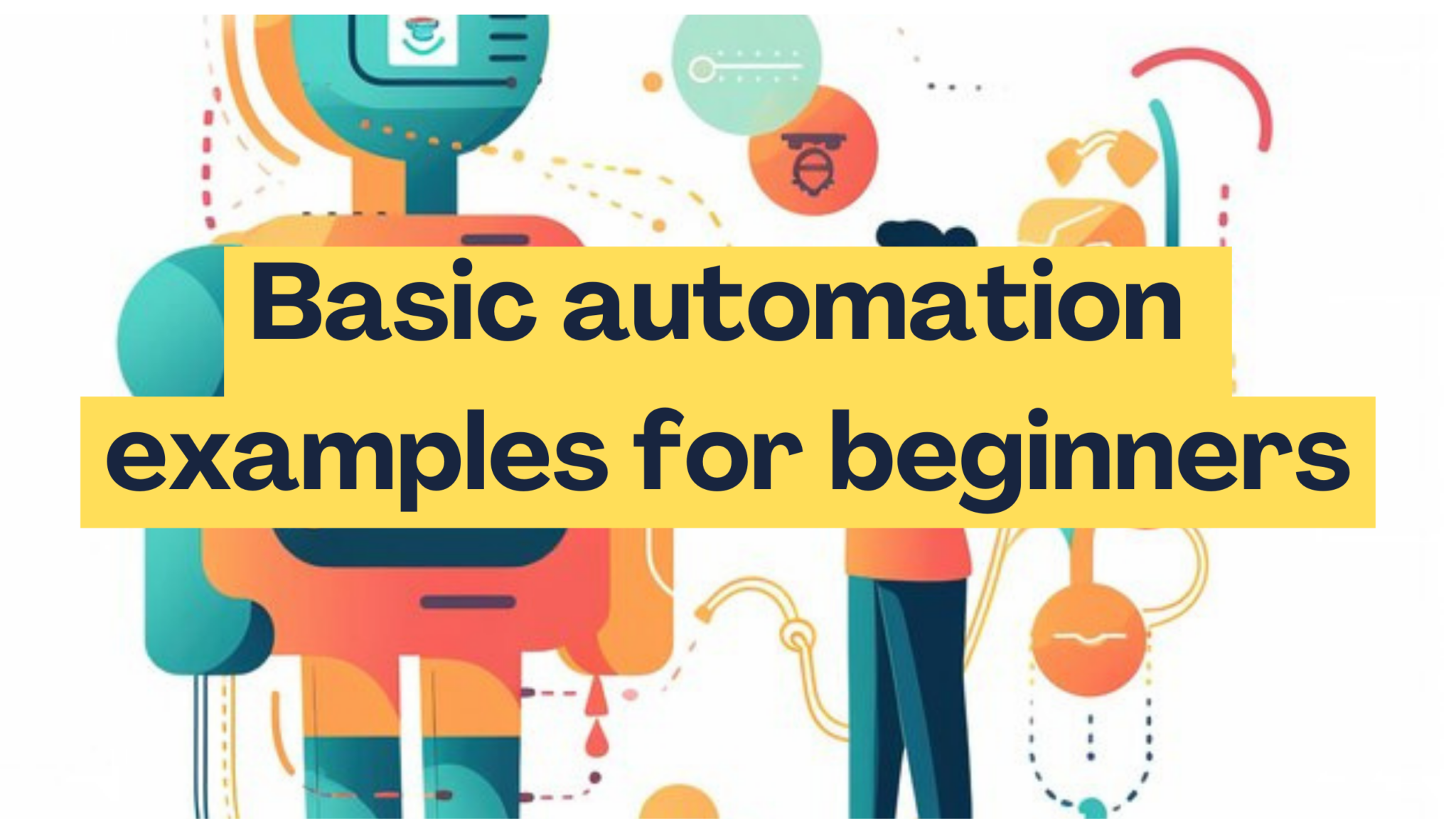 Basic automation examples for beginners - Subscribed.FYI