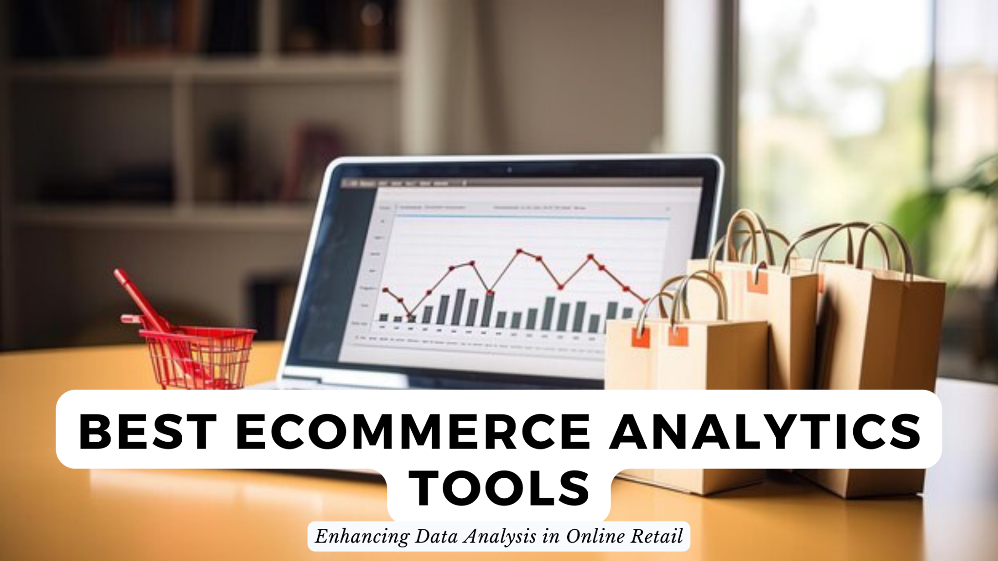 Best Ecommerce Analytics Tools: Enhancing Data Analysis in Online Retail - Subscribed.FYI