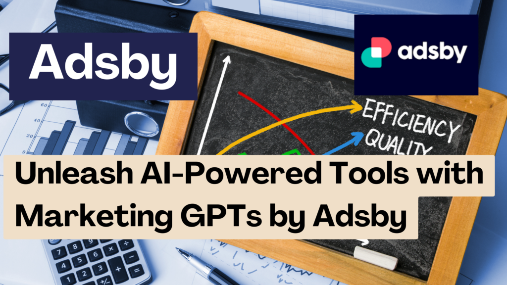 Boost Marketing Efficiency: Unleash AI-Powered Tools with Marketing GPTs by Adsby - Subscribed.FYI