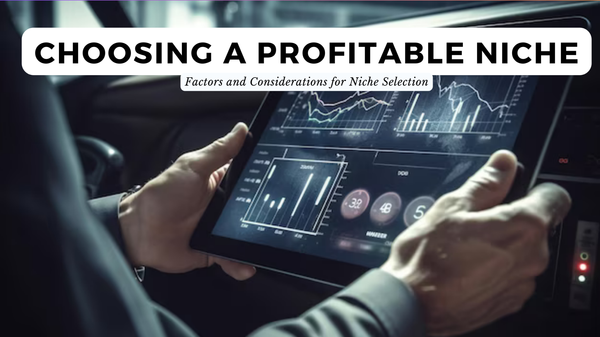 Choosing a Profitable Niche: Factors and Considerations for Niche Selection - Subscribed.FYI