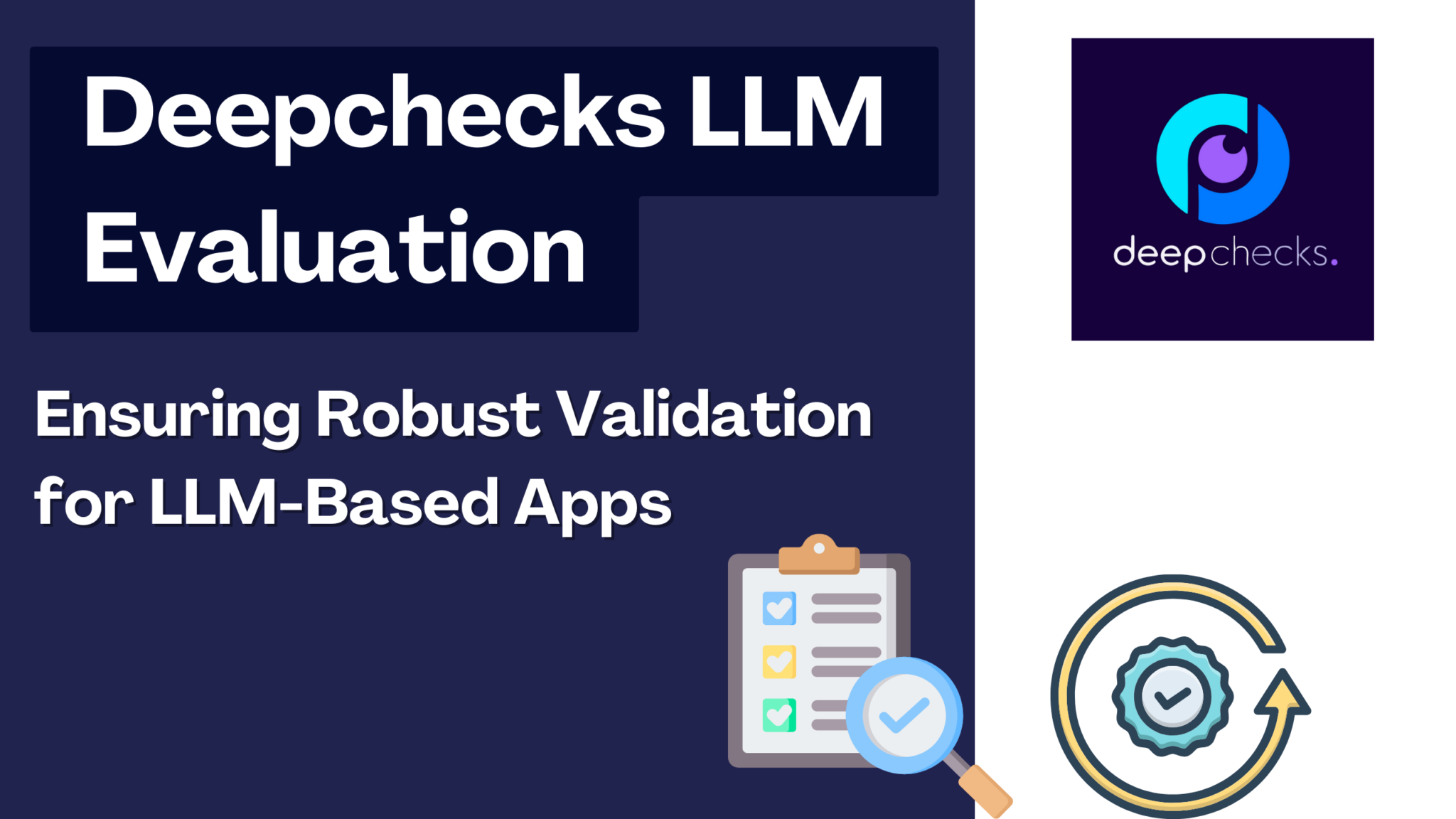 Deepchecks LLM Evaluation: Ensuring Robust Validation for LLM-Based Apps - Subscribed.FYI
