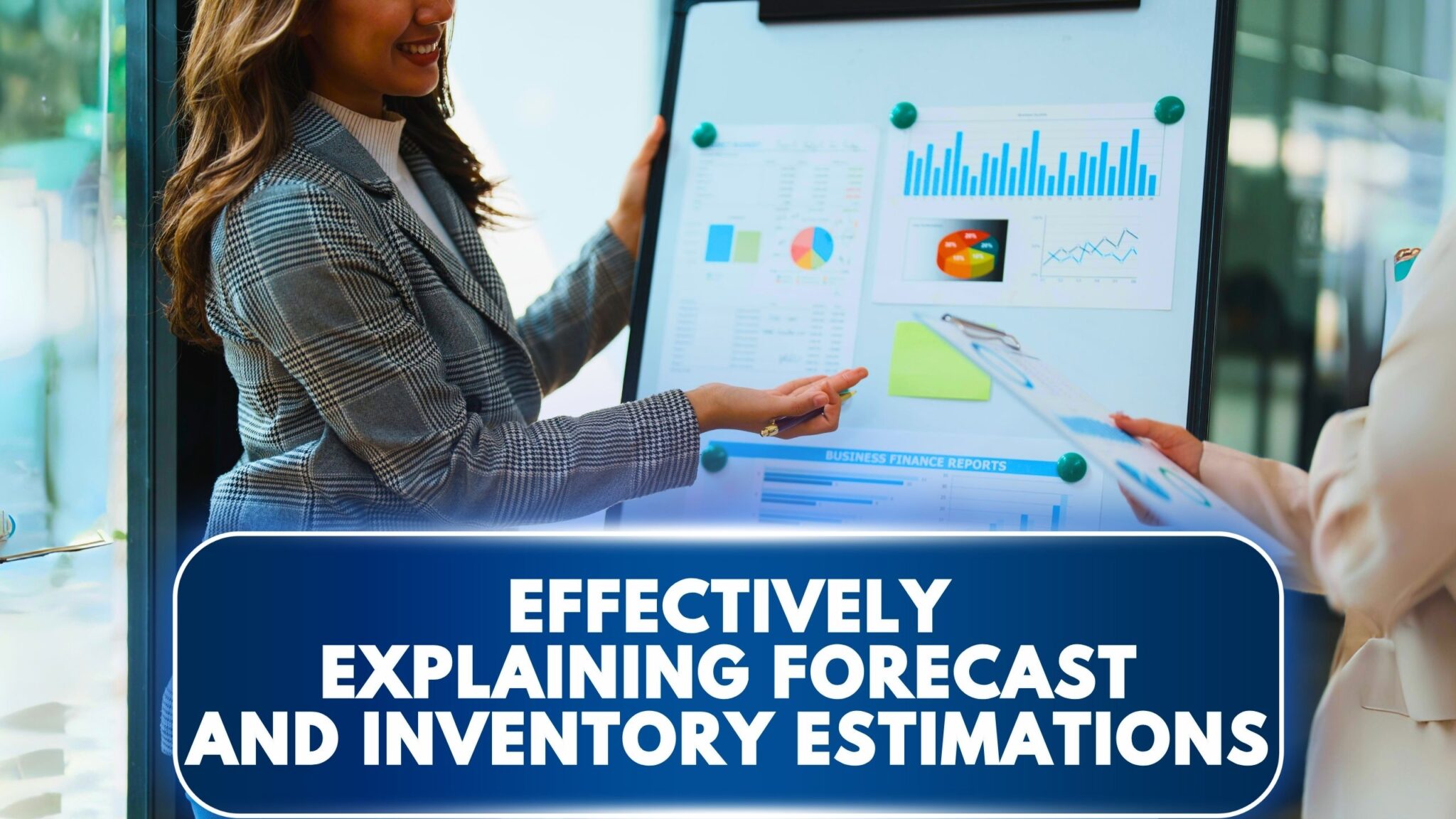 Effectively Explaining Forecast and Inventory Estimations to Management ...