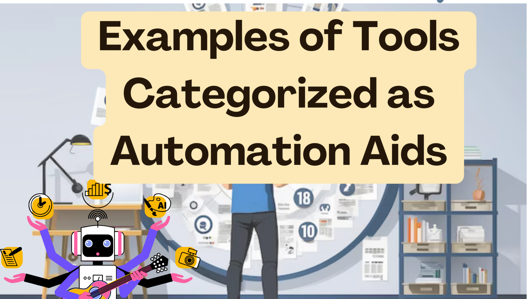 Examples of Tools Categorized as Automation Aids - Subscribed.FYI