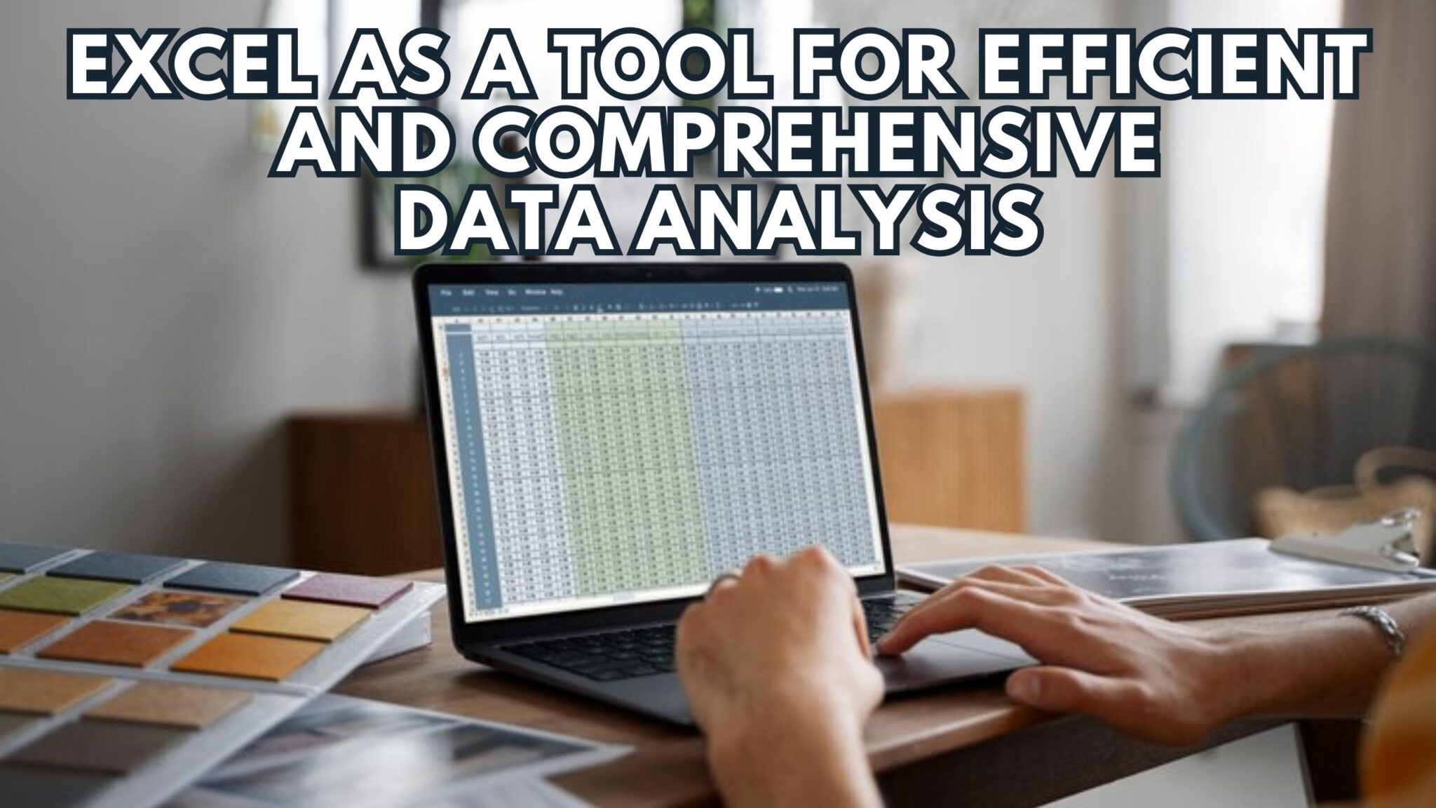Excel as a Tool for Efficient and Comprehensive Data Analysis ...