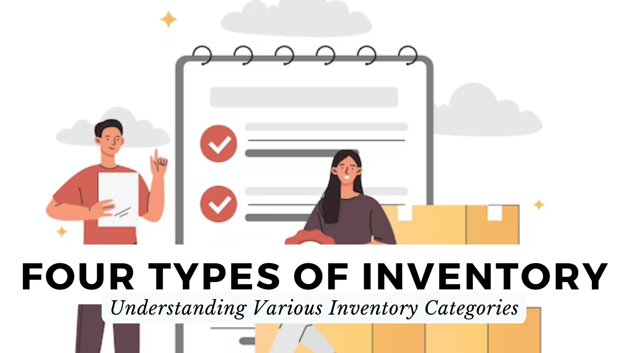 Four Types of Inventory: Understanding Various Inventory Categories ...