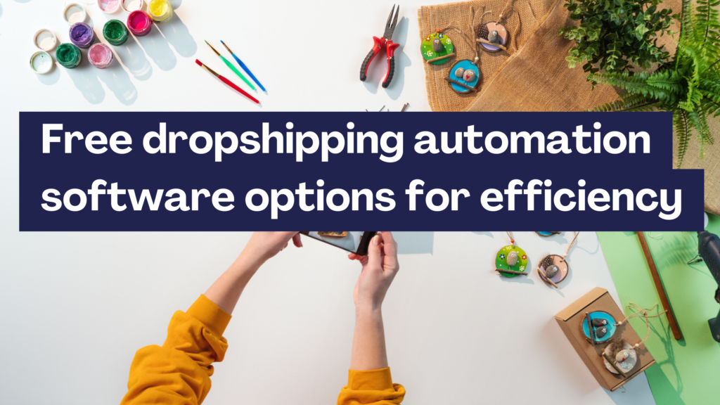 Free dropshipping automation software options for efficiency ...