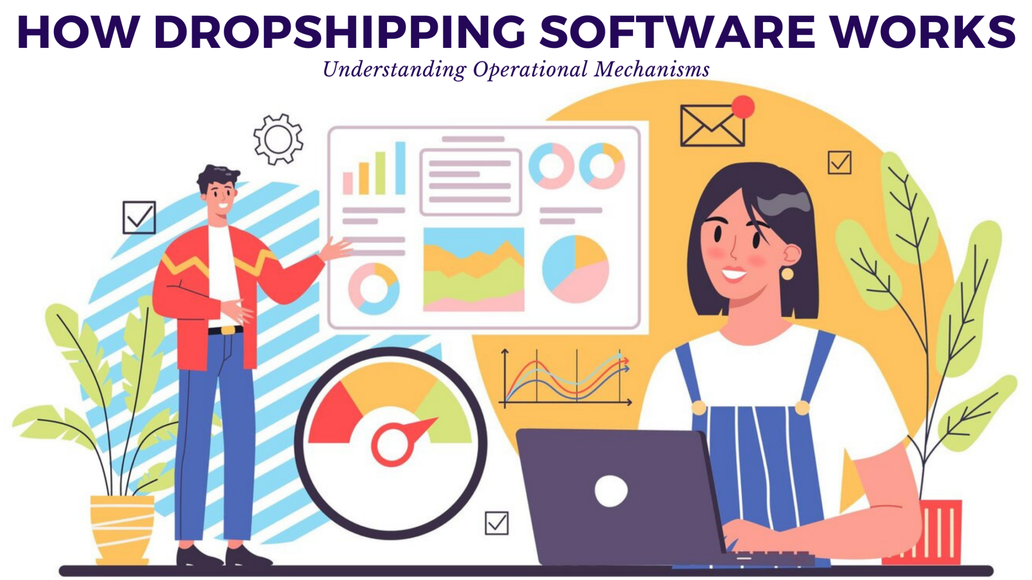 How Dropshipping Software Works: Understanding Operational Mechanisms - Subscribed.FYI