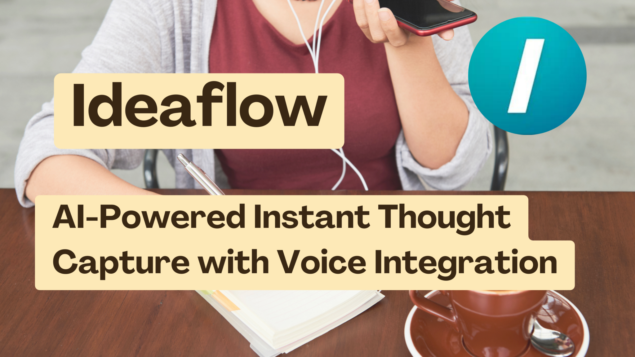 Ideaflow: AI-Powered Instant Thought Capture with Voice Integration - Subscribed.FYI