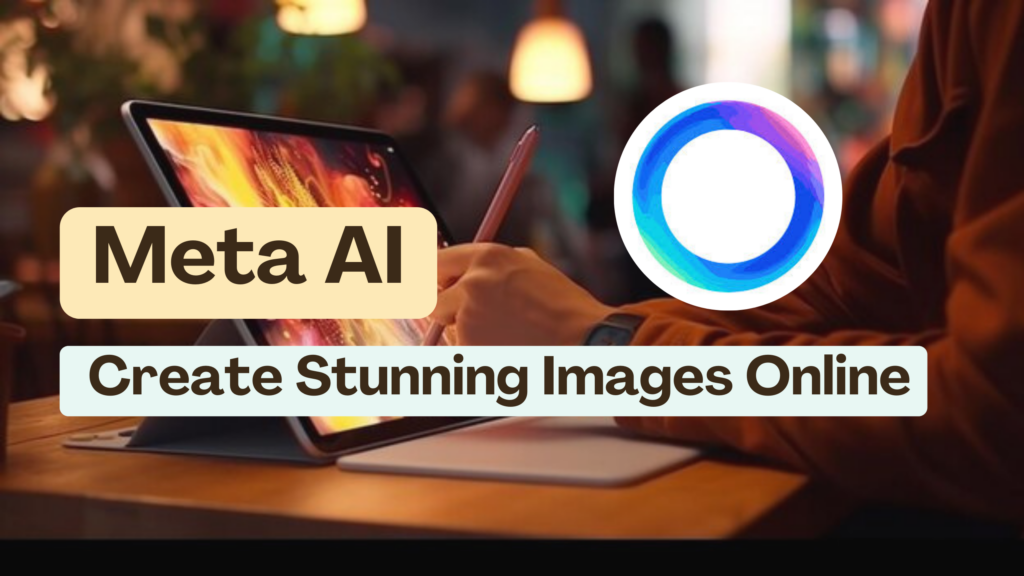 Imagine with Meta AI: Create Stunning Images Online - Subscribed.FYI