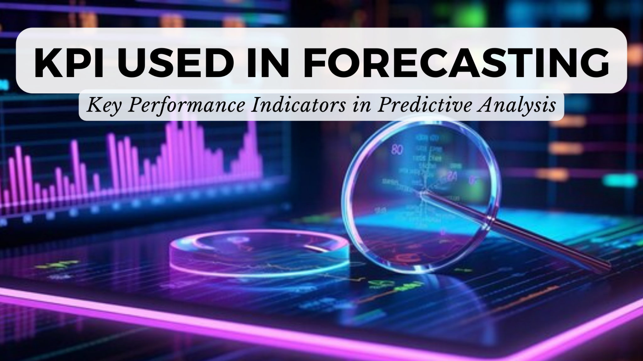 Kpi Used In Forecasting Key Performance Indicators In Predictive Analysis Subscribedfyi