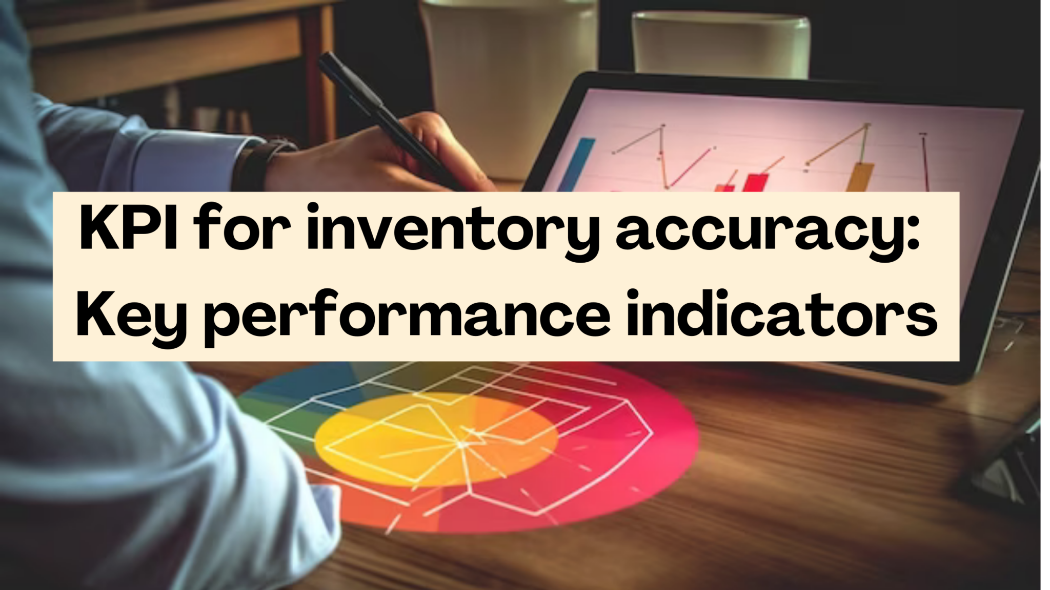 KPI for inventory accuracy: Key performance indicators - Subscribed.FYI