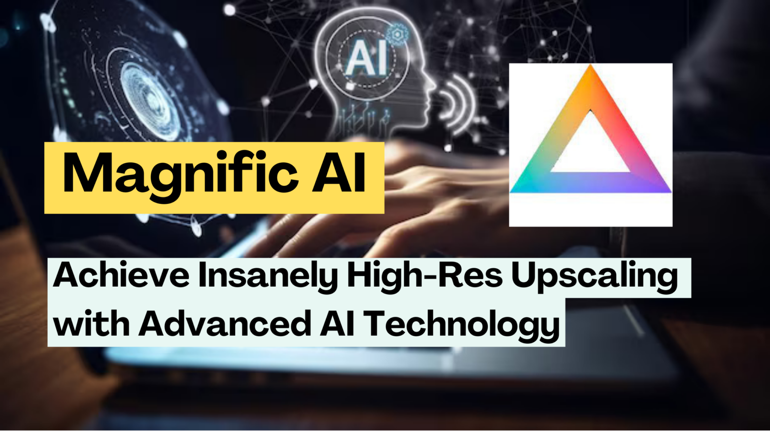 Magnific AI: Achieve Insanely High-Res Upscaling with Advanced AI Technology - Subscribed.FYI