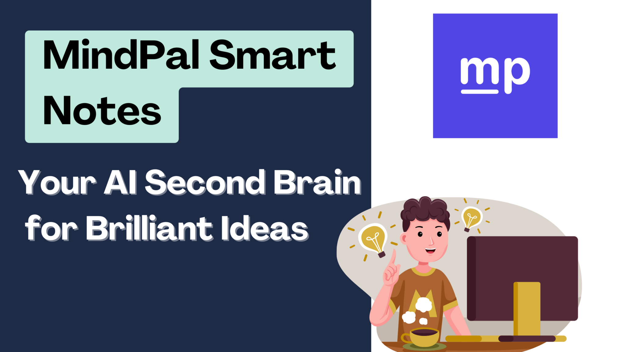 MindPal Smart Notes: Your AI Second Brain for Brilliant Ideas ...