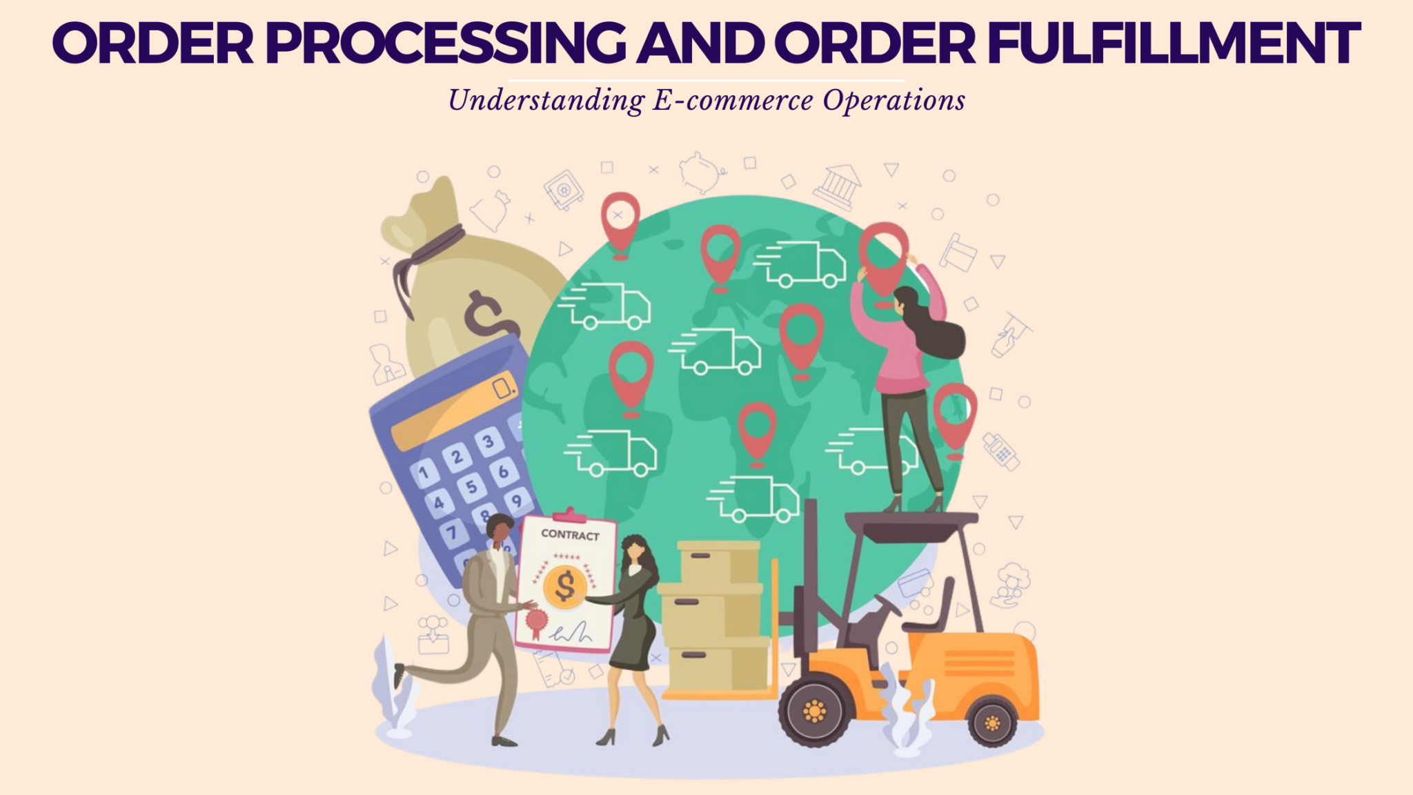 Order Processing and Order Fulfillment: Understanding E-commerce ...