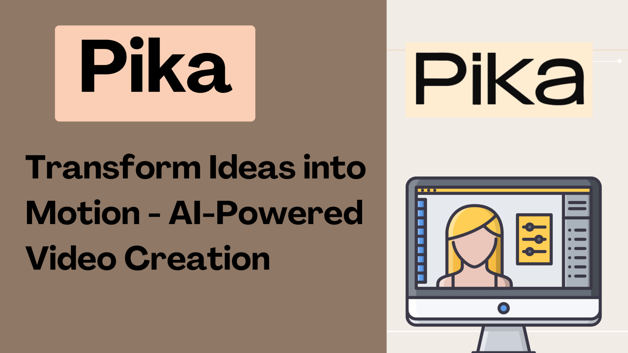 Pika: Transform Ideas into Motion - AI-Powered Video Creation for Everyone - Subscribed.FYI