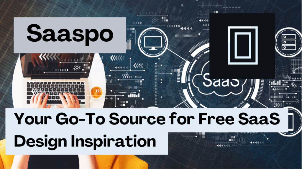 Saaspo: Your Go-To Source for Free SaaS Design Inspiration - 1400 ...