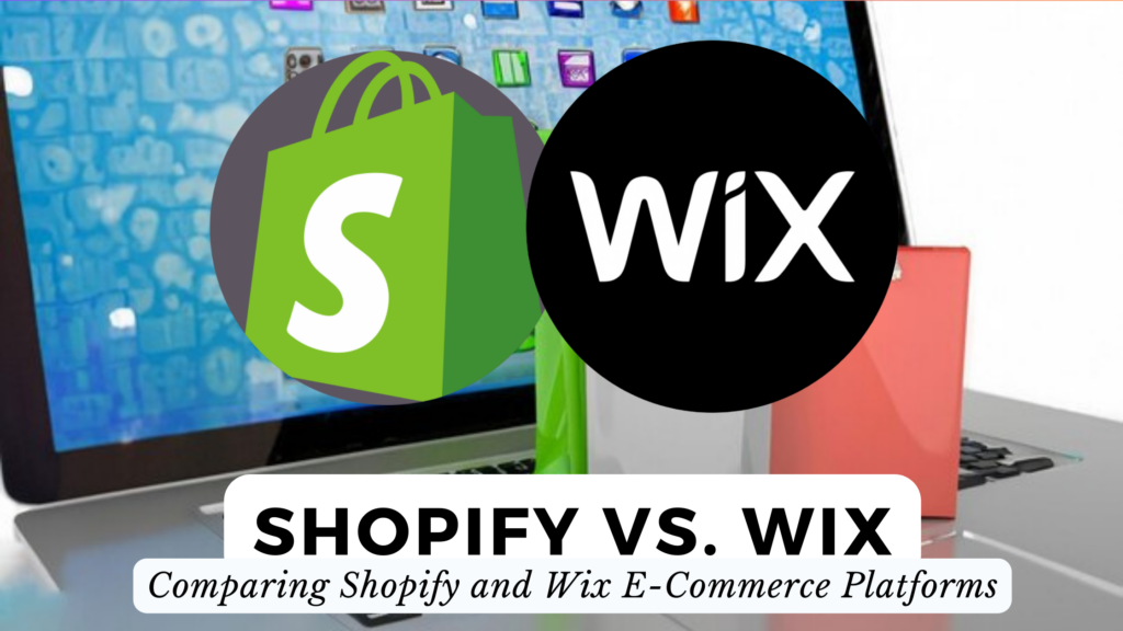 Shopify vs. Wix: Comparing Shopify and Wix E-Commerce Platforms ... Shopify vs. Wix: Comparing Shopify and Wix E-Commerce Platforms ...